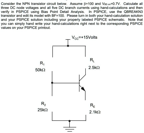 Consider the NPN transistor circuit below. Assume β=100 and VBE-on=0.7V ...