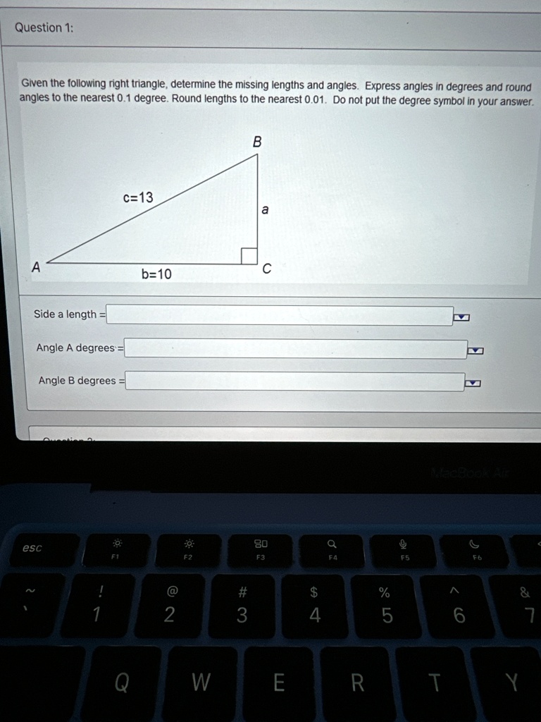 SOLVED: Question 1: Given the following right triangle, determine the ...