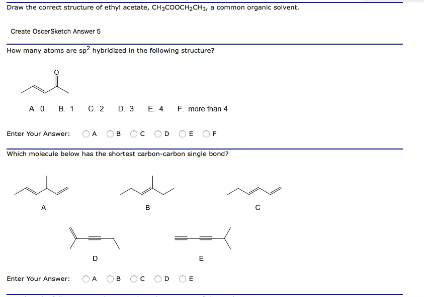 draw the correct structure of ethyl acetate chzcoochzch3 common organic ...