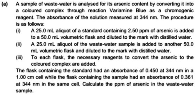 SOLVED: (a) A sample of waste-water is analysed for its arsenic content ...