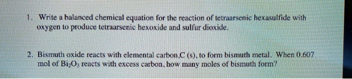 SOLVED: Write balanced chemical equation for the reaction of ...