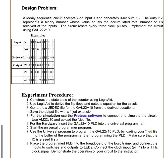 Solved Design Problem A Mealy Sequential Circuit Accepts A 2 Bit Input X And Generates A 3 Bit 