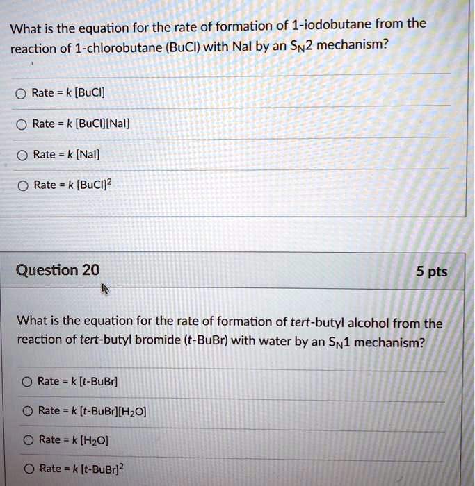 SOLVED: What is the equation for the rate of formation of 1-iodobutane ...