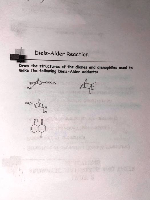 SOLVED: Diels-Alder Reaction Draw the structures of the dienes and ...