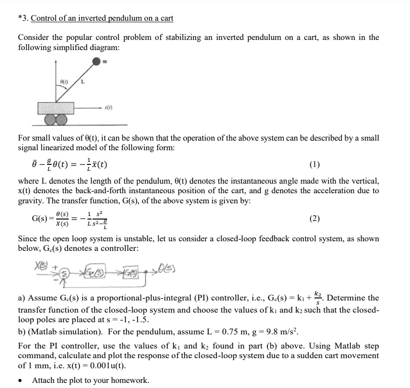 *3. Control of an inverted pendulum on a cart Consider the popular control problem of ...