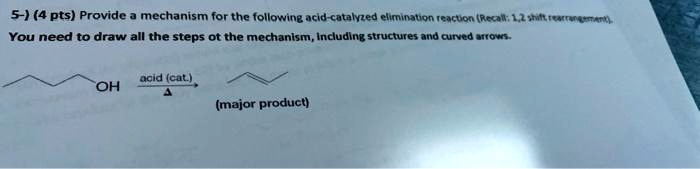 SOLVED: 5-) (4 pts) Provide mechanism for the following acid-catalyzed ...