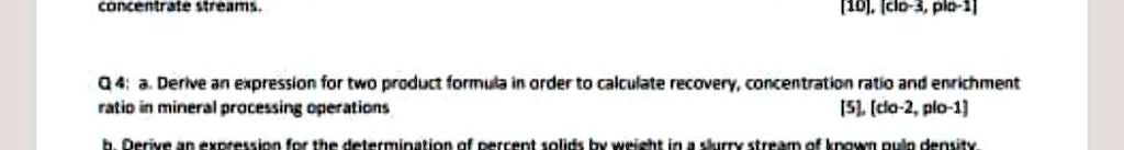 concentrate streams. [10], [clo-3, plo-1] Q4: a. Derive an expression ...