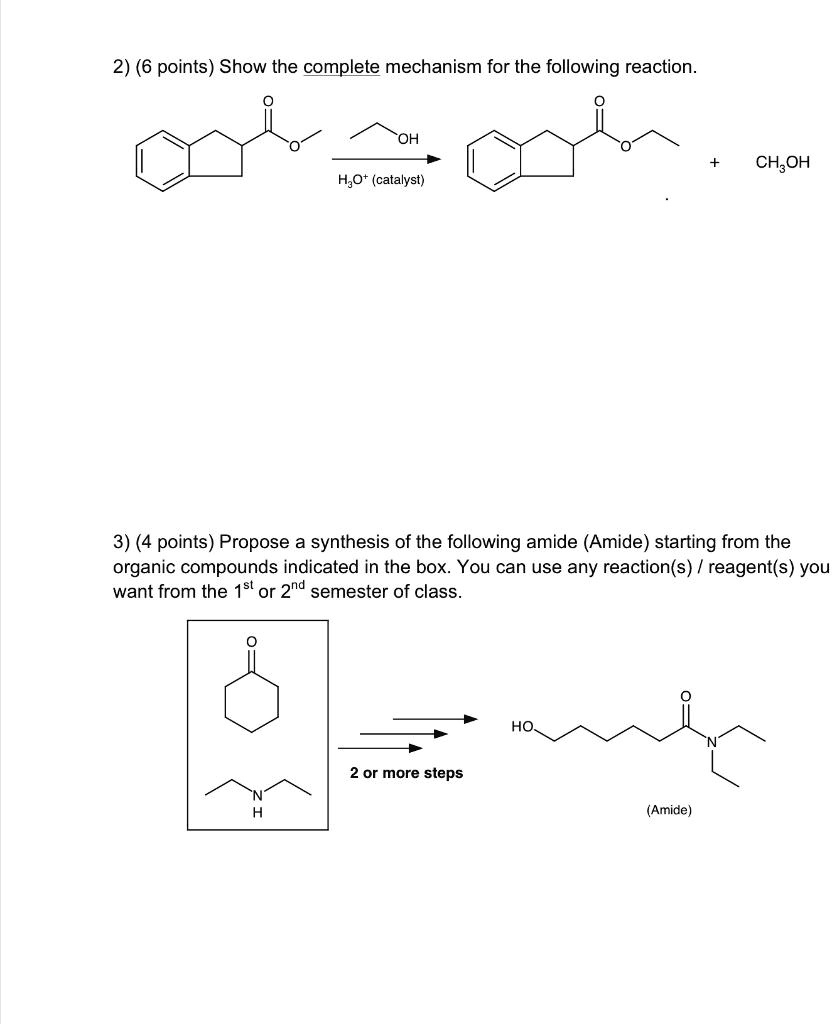 SOLVED: 2) (6 points) Show the complete mechanism for the following ...