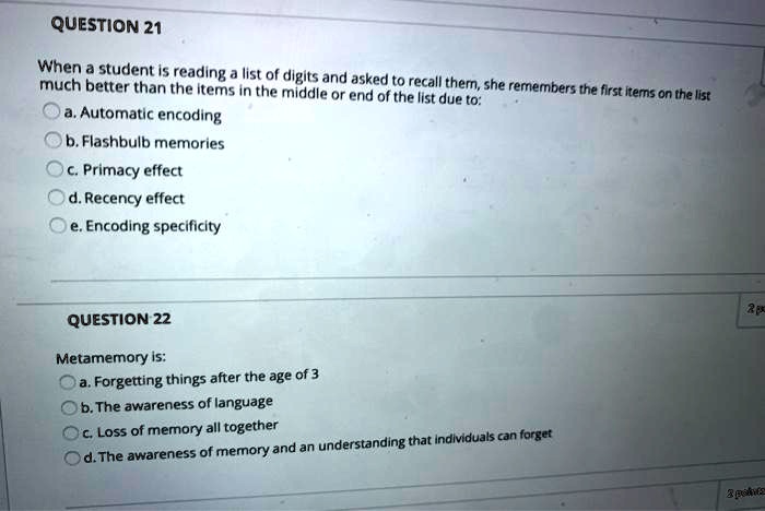 SOLVED: QUESTION 21 When a student is reading a list of digits and ...