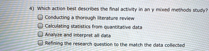 SOLVED: Which action best describes the final activity in an mixed ...