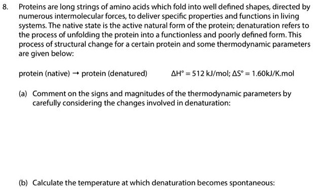 Solved Proteins Are Long Strings Of Amino Acids Which Fold Into Well