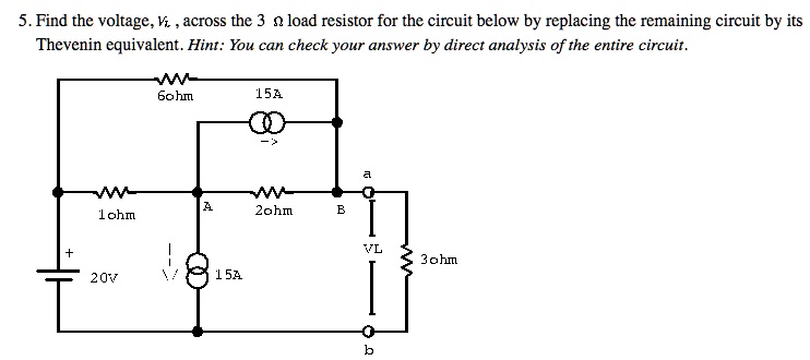 SOLVED: Find the voltage, Vt, across the 3-ohm load resistor for the circuit below by replacing ...