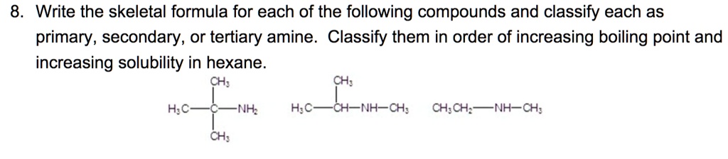 SOLVED: 8 Write the skeletal formula for each of the following ...