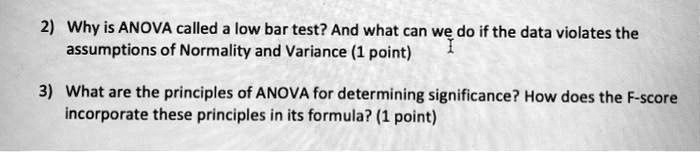 solved-2-why-is-anova-called-a-low-bar-test-and-what-can-we-do-if