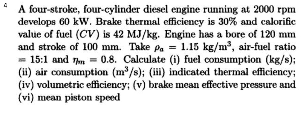 A four-stroke, four-cylinder diesel engine running at 2000 rpm develops ...