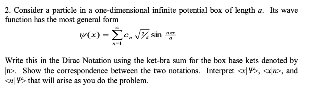 Solved 2 Consider Particle In A One Dimensional Infinite Potential