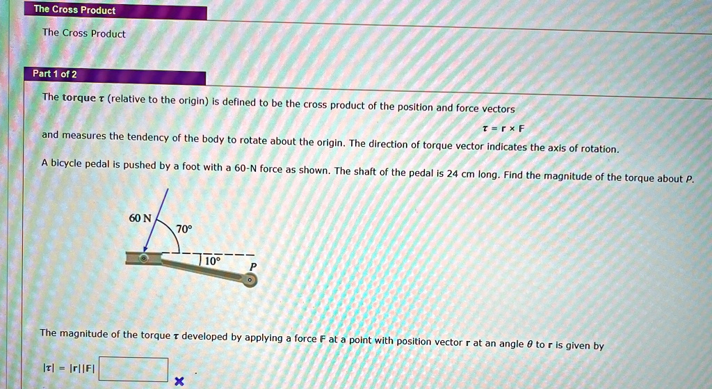 the cross product the cross product part 1 of 2 the torque tau relative ...