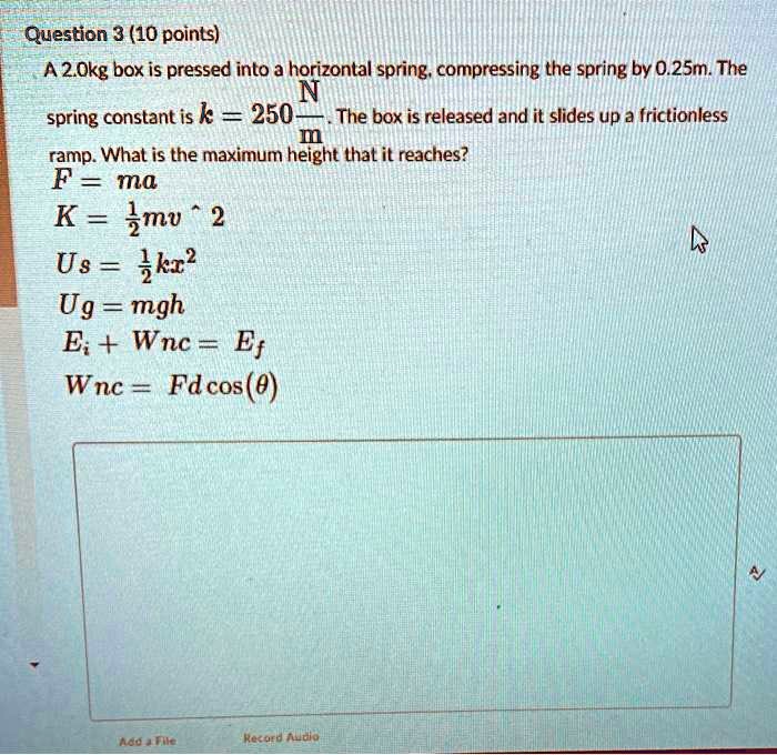 question 3 10 points a 20kg box is pressed into 3 horizontal spring ...