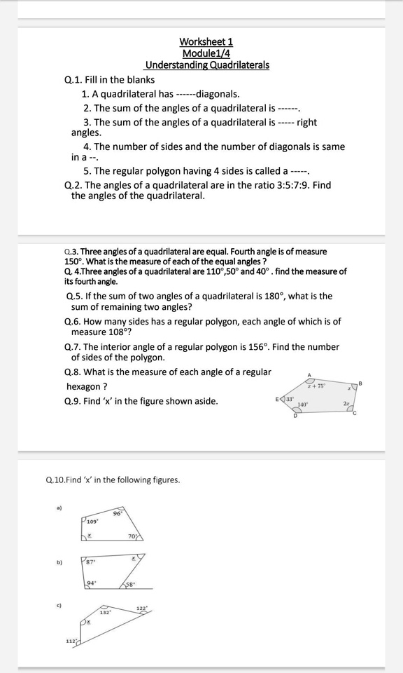 Worksheet 1 Module1/4 Understanding Quadrilaterals Q.1. Fill...