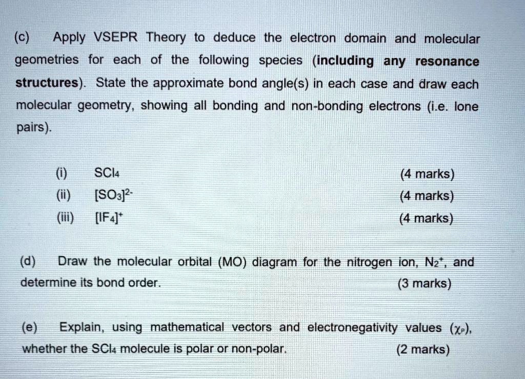SOLVED: (c) Apply VSEPR Theory to deduce the electron domain and ...