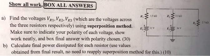Show all work, BOX ALL ANSWERS a) Find the voltages VR1, VR2, VR3 (which are the voltages across ...