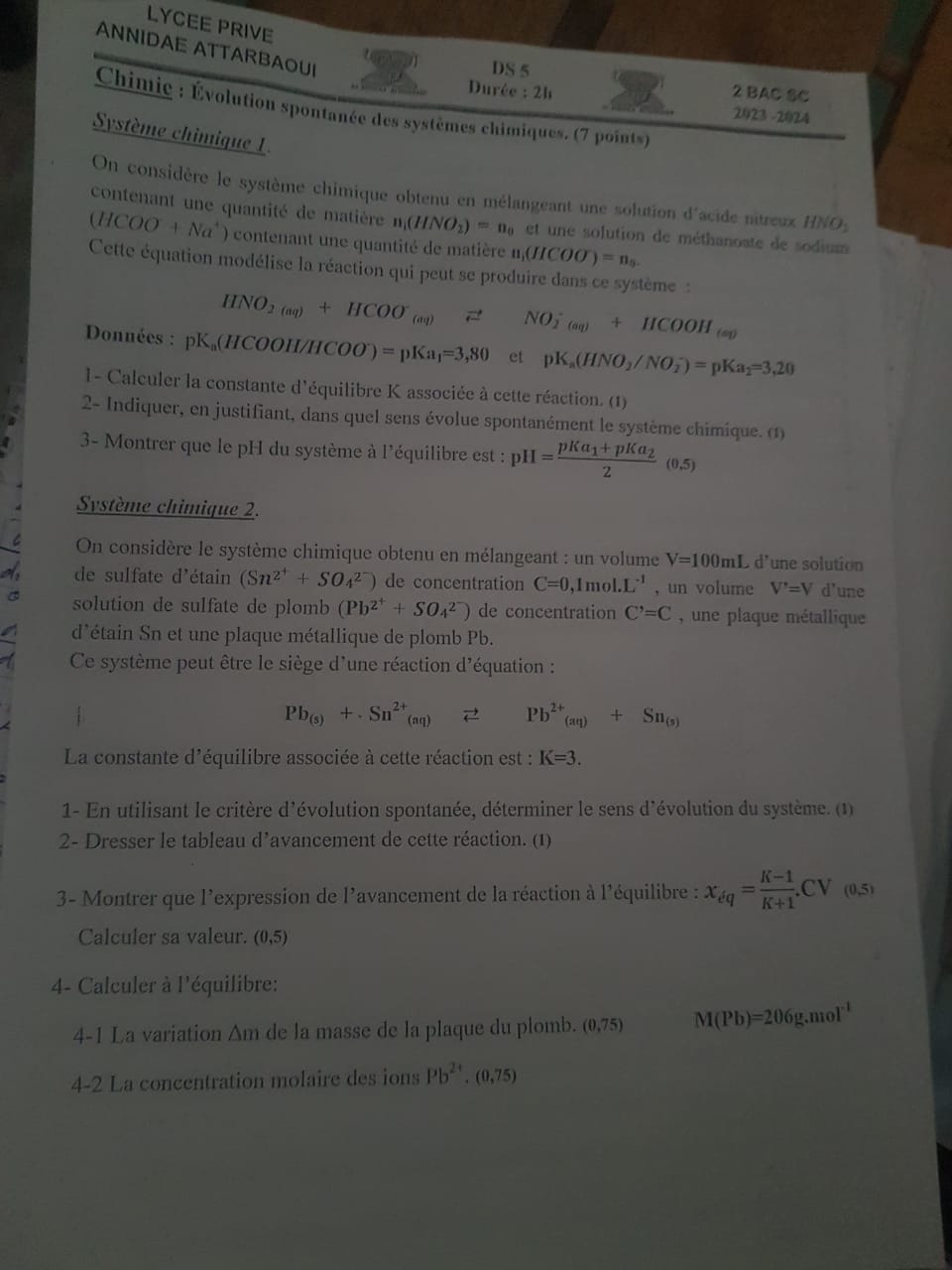 LYCEE PRIVE ANNIDAE ATTARBAOUI DS 5 Sistème chimique I. On considére le systèm chimique obtenu ...