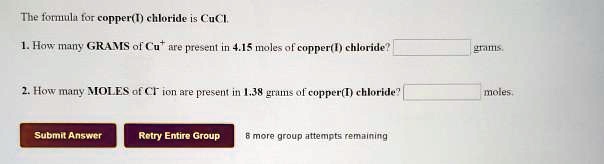 SOLVED: The formula tor copper(I) chleride Cu( How man GRAMS of Cut ...