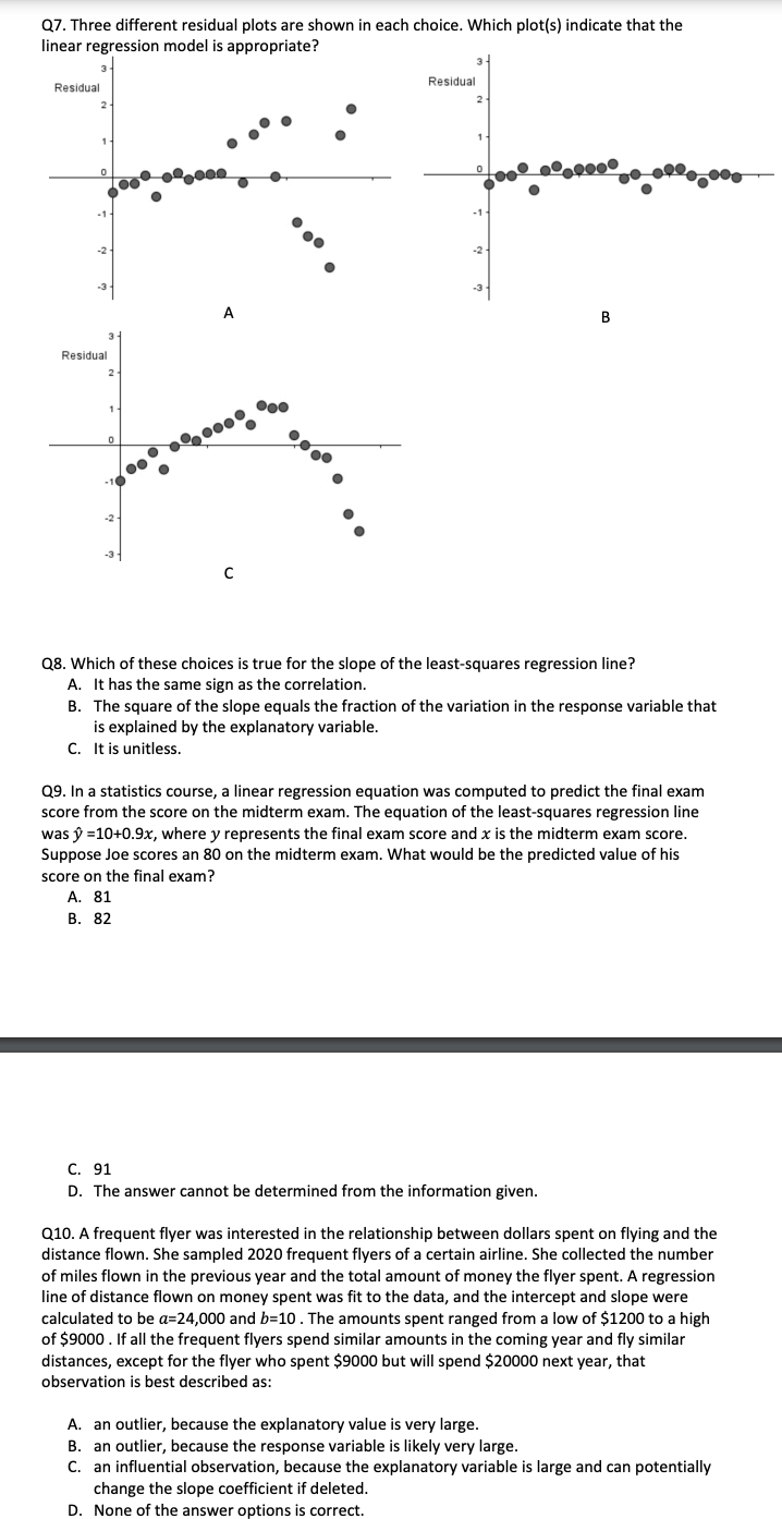 SOLVED: Q7. Three different residual plots are shown in each choice. Which plot(s) indicate that ...