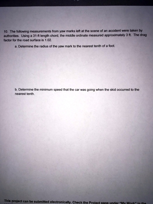 the following measurements from yaw marks left at the scene of an ...