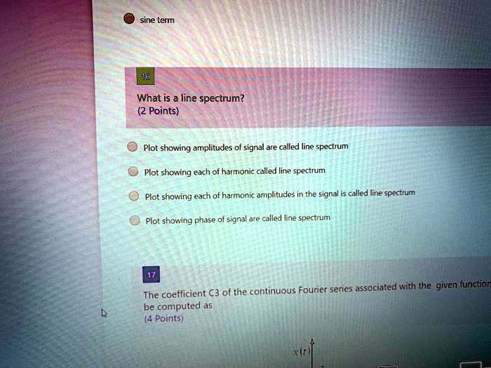 SOLVED: sine term What is a line spectrum? (2 Points) Plot showing amplitudes of signal are ...