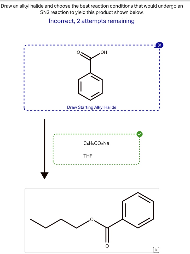 Draw an alkyl halide and choose the best reaction conditions that would ...