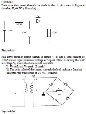 SOLVED: Question 4: Determine the current through the diode in the circuit shown in Figure 4(a ...