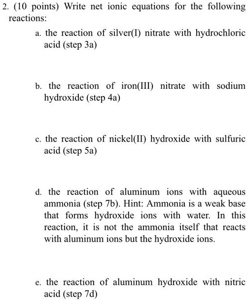 SOLVED: 2. (10 points) Write net ionic equations for the following reactions: the reaction of ...