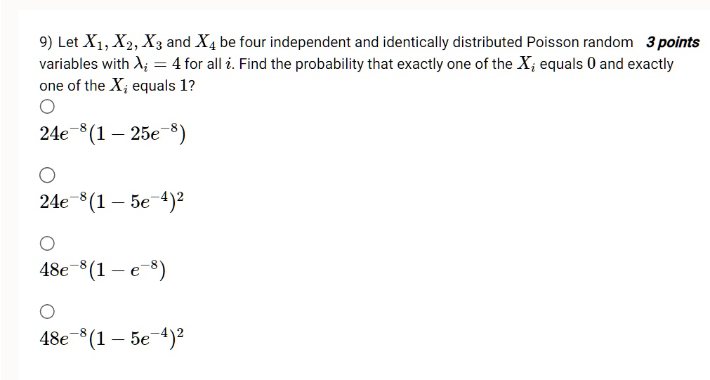 Solved Let X1 X2 X3 And X4 Be Four Independent And Identically 