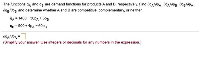 Solved The Functions Qa And Qb Are Demand Functions For Products A And 8854