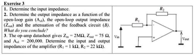 Solved Please Help Exercise Determine The Input Impedance Determine The Output Impedance As