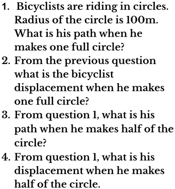 SOLVED: 1. Bicyclists are riding in circles Radius of the circle is ...