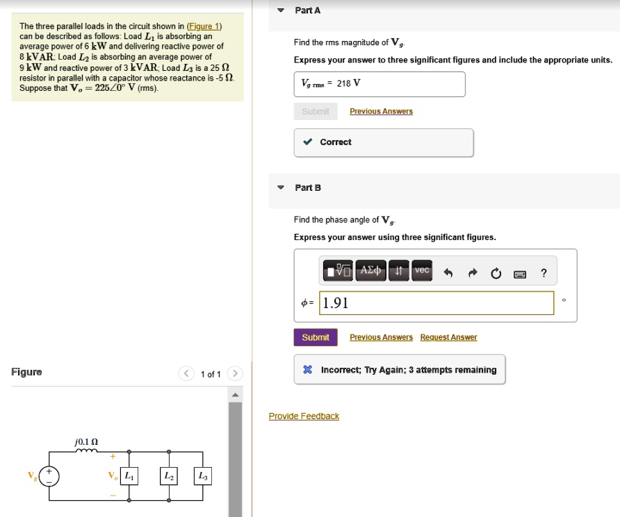 SOLVED: The three parallel loads in the circuit shown in Figure 1 can be described as follows ...