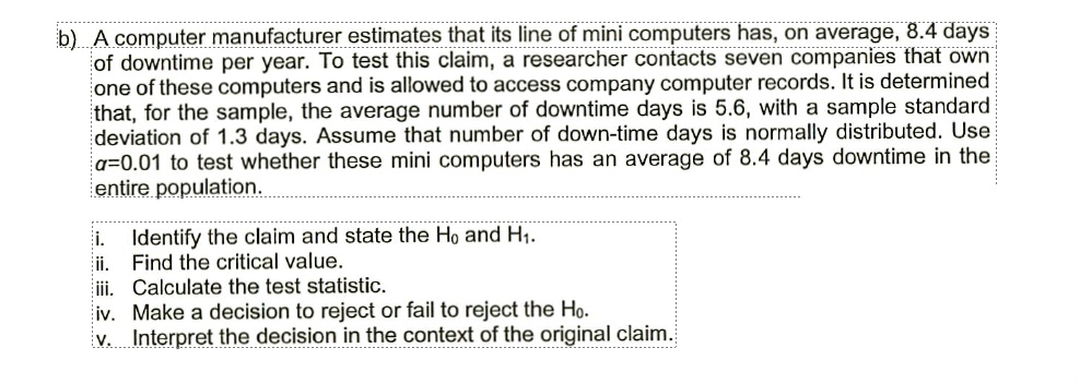 SOLVED: b) A computer manufacturer estimates that its line of mini ...
