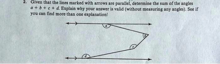 SOLVED: Given that the lines marked with arrows are parallel, determine the sum of the angles d ...