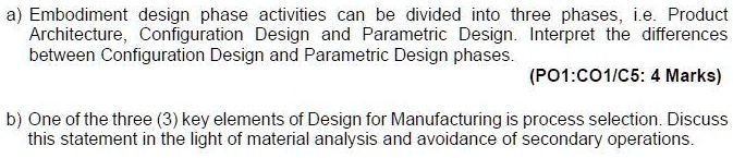 a) Embodiment design phase activities can be divided into three phases, i.e. Product ...