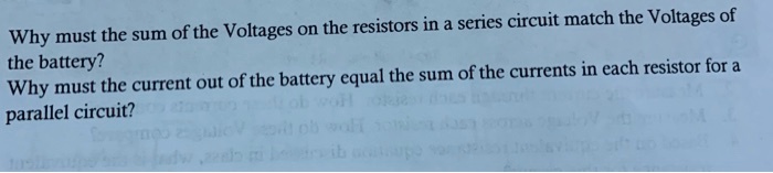 SOLVED: ofthe Voltages on the resistors in a series circuit match the ...