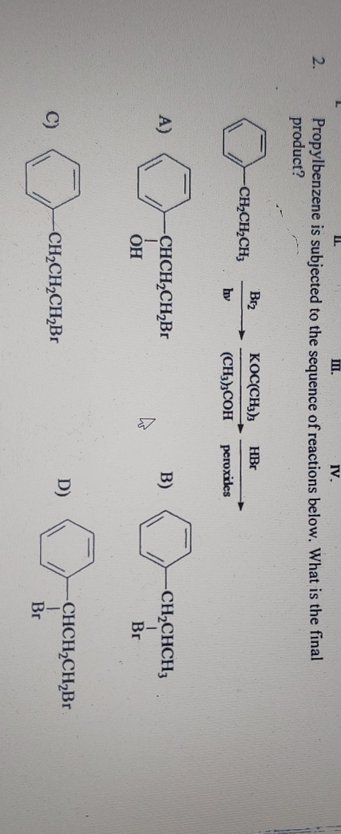 SOLVED: 2. Propylbenzene is subjected to the sequence of reactions ...
