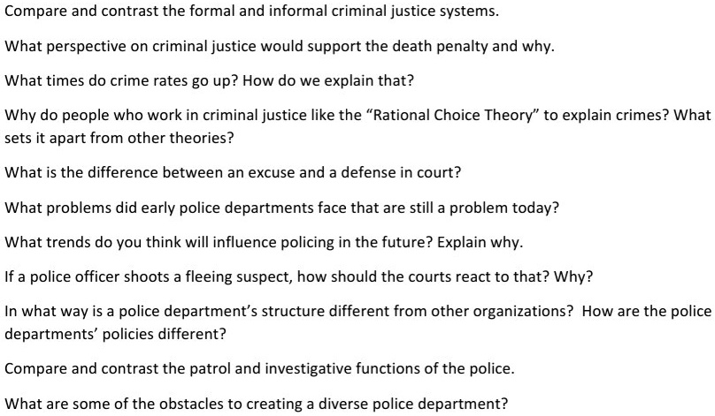 SOLVED: Compare and contrast the formal and informal criminal justice ...