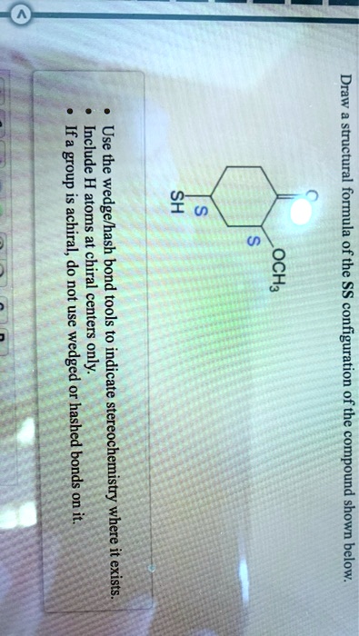 SOLVED:Draw structural formula of the SS configuration of the compound shown below: Ifa Use ...