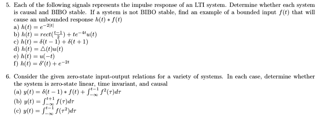 SOLVED: 5. Each of the following signals represents the impulse response of an LTI system ...