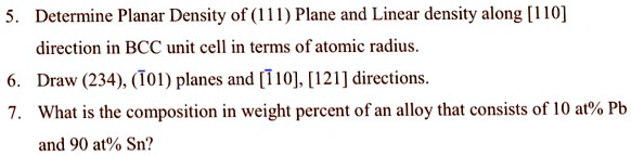 5. Determine Planar Density of (111) Plane and Linear density along [110] direction in BCC unit ...