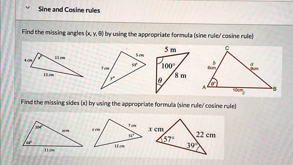 SOLVED: Sine and Cosine rules Find the missing angles (x, y, θ) by ...