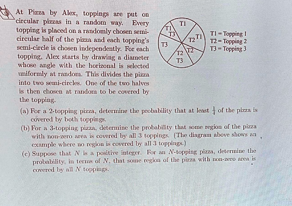 fast solve all parts fast please at pizza by alex toppings are put on ...