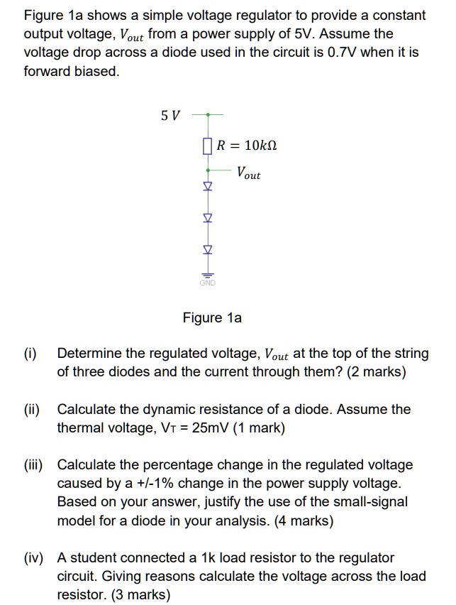 Figure 1a shows a simple voltage regulator to provide a constant output ...